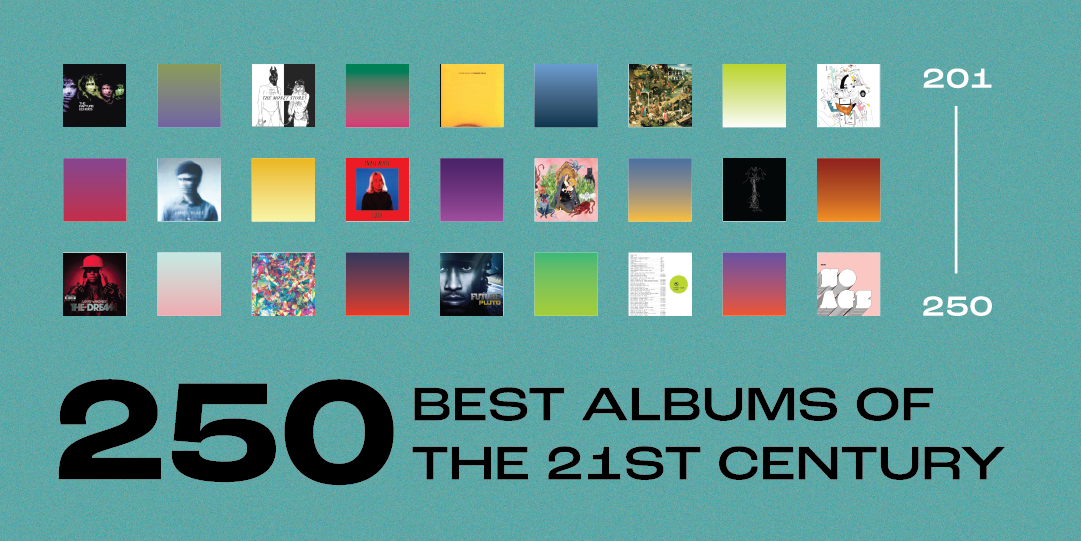 Playlist: 250 Best Albums of the 21st Century – Bitter Melodies